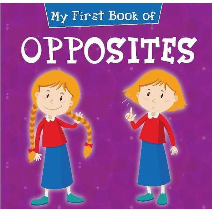 Buy My First book of Opposites on Snooplay Online India